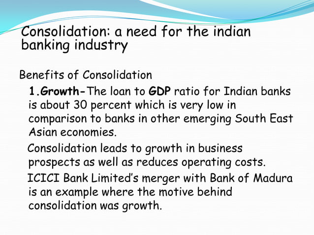 Presentation on banking sector needs consolidation | PPT