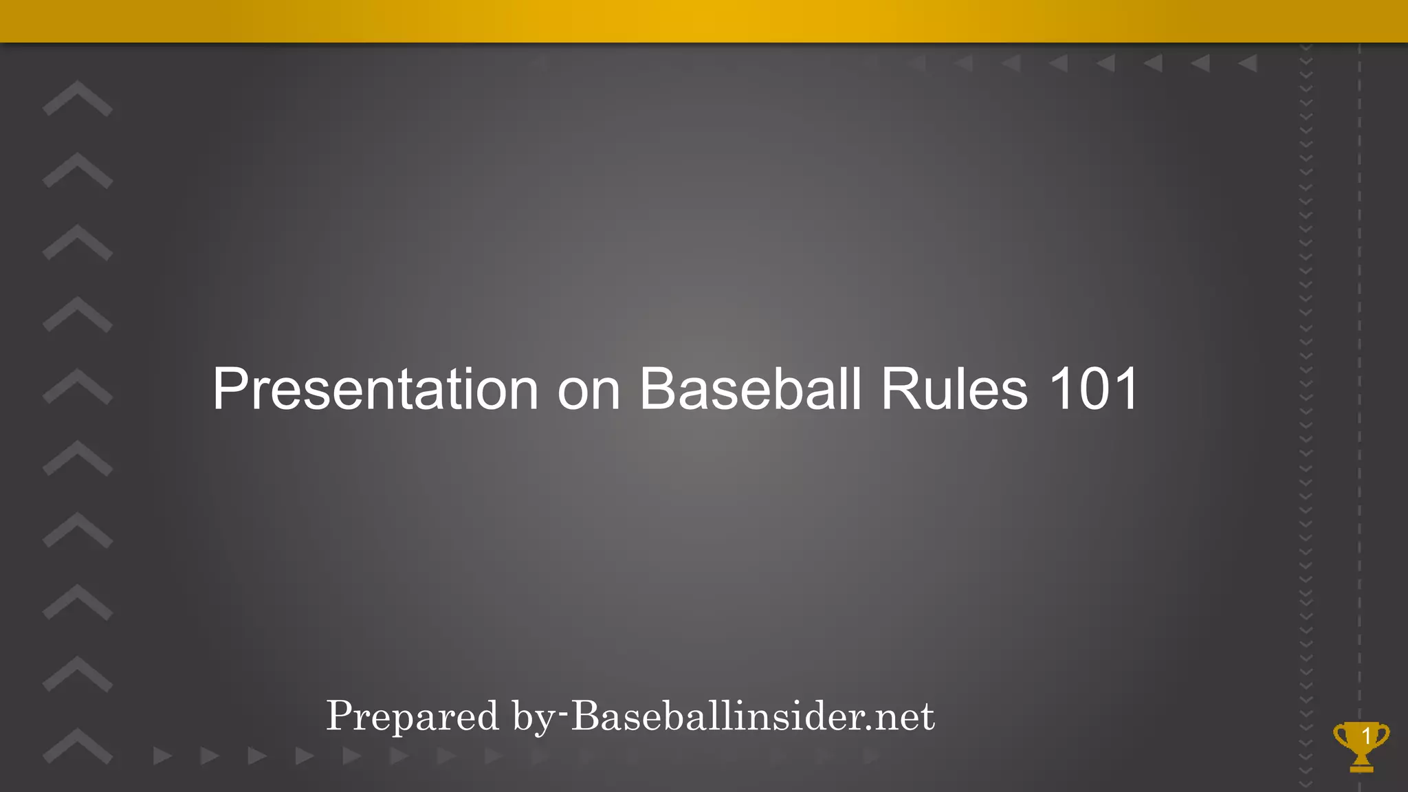 Baseball Rules 101.pptx