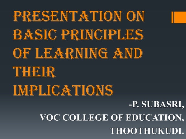 Presentation on Basic principles of learning and their implications ...