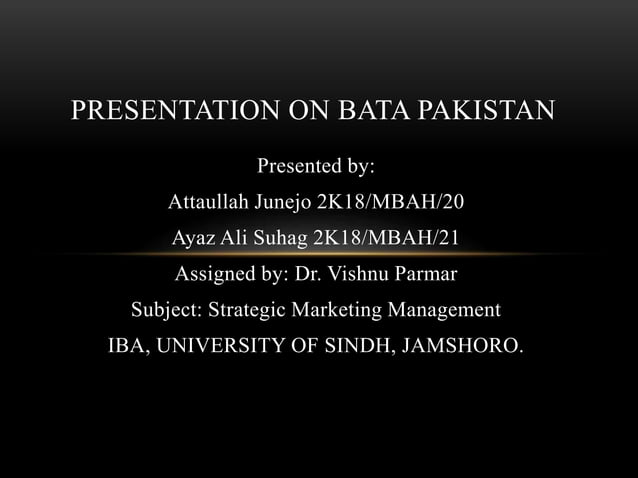 Presentation on Strategic Marketing of Bata pakistan | PPTX