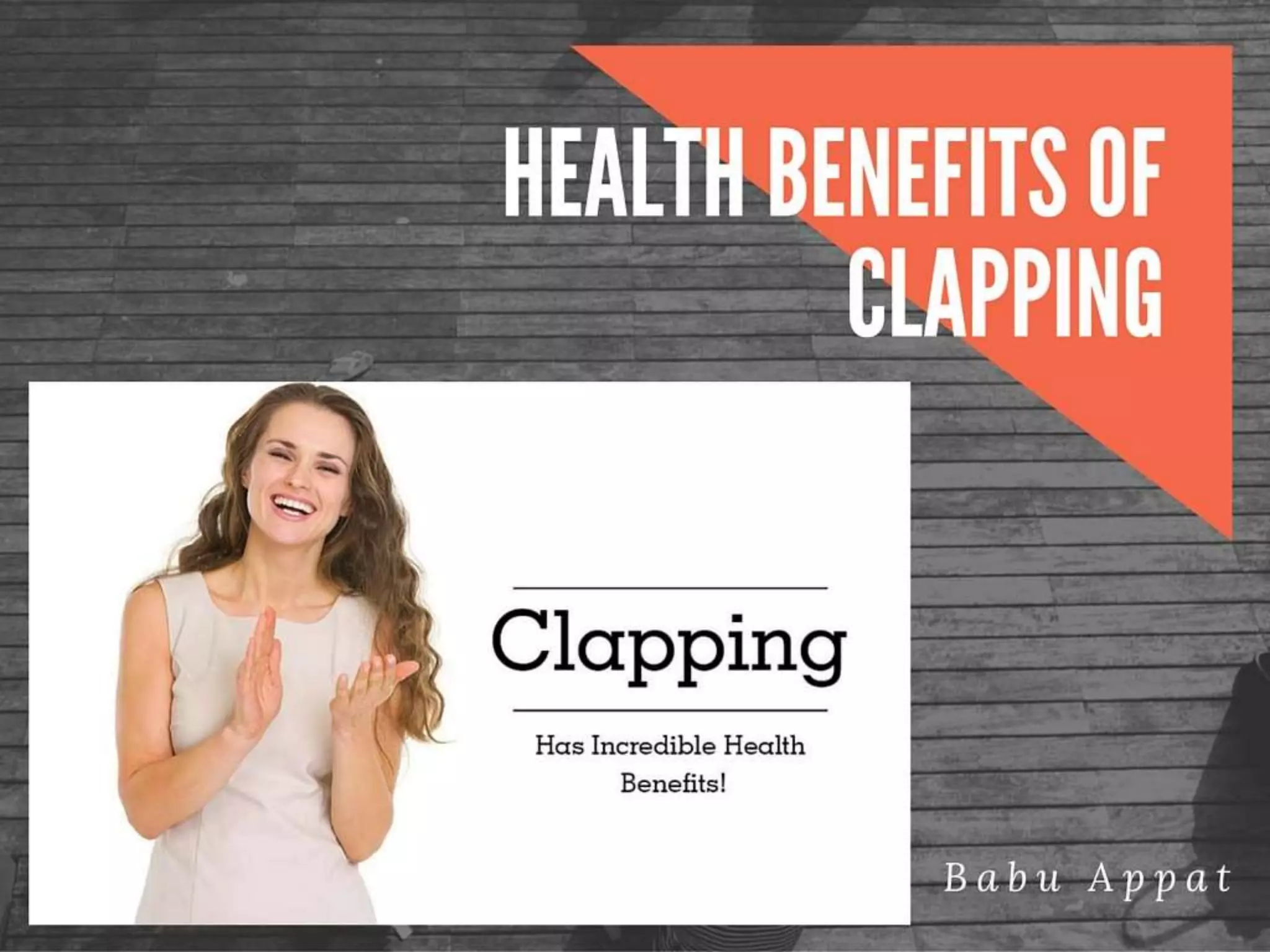 Presentation on benefits of clapping | PPTX