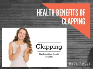 Presentation on benefits of clapping | PPTX