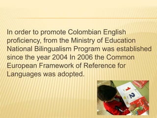 Presentation on bilingualism in colombia | PPTX