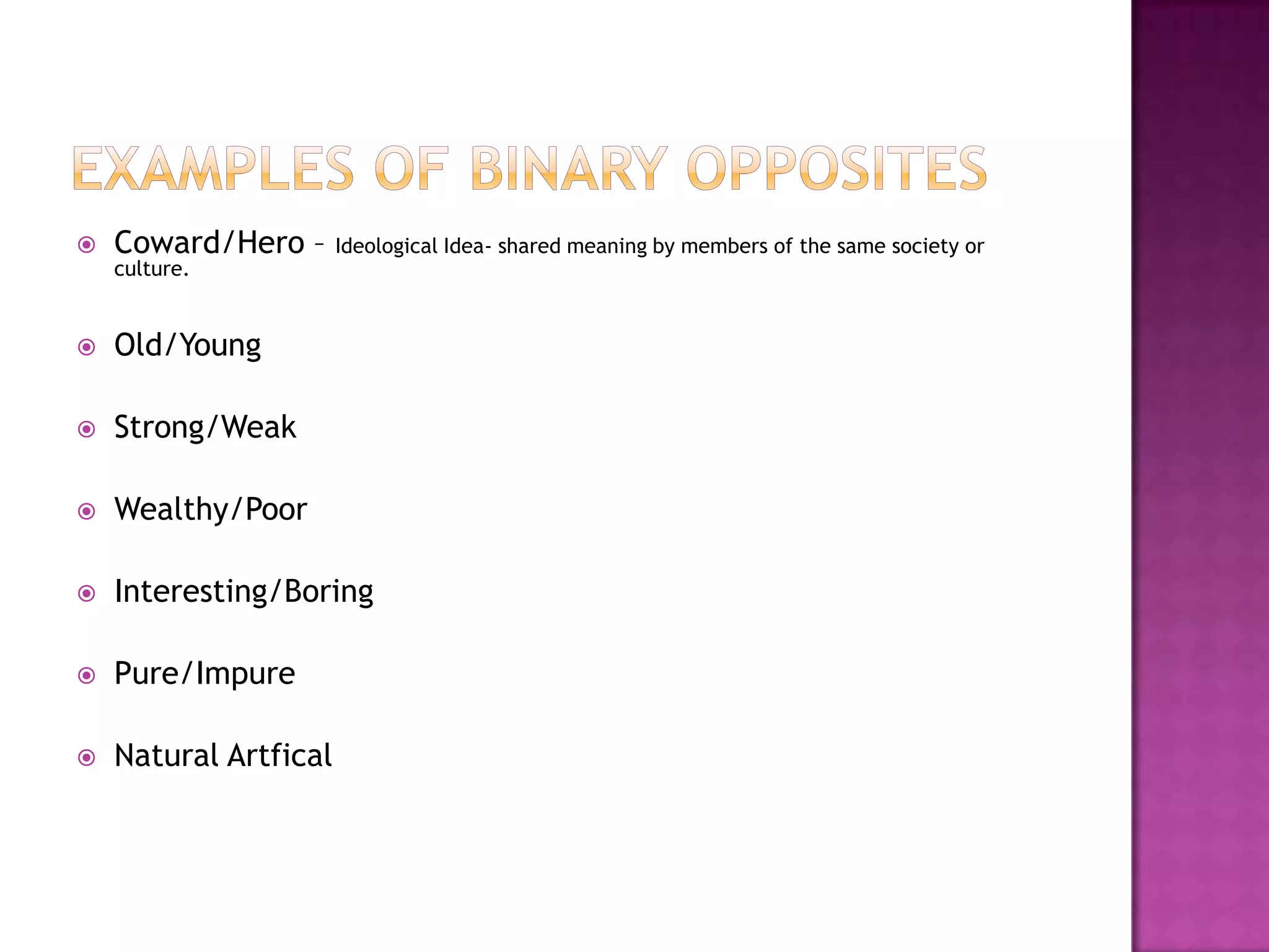 Presentation on binary opposition | PPTX