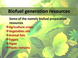 Presentation - Bio-fuels Generation | PPTX