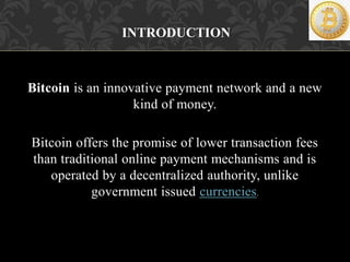 Bitcoin (Global Digital Currency) | PPTX