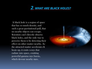 Presentation ON black holes by mithalesh saini.pptx