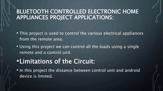Presentation on bluetooth controlled electronic home appliances | PPTX