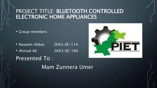 Presentation on bluetooth controlled electronic home appliances | PPTX