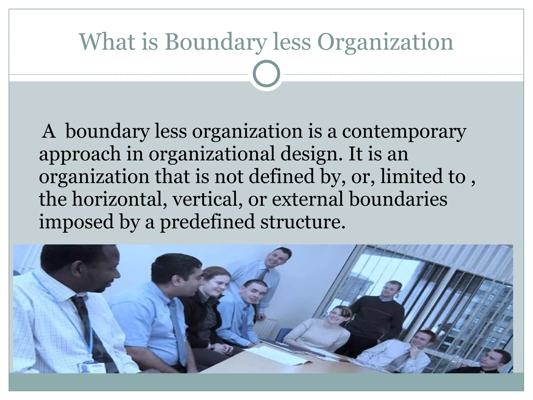 Presentation on boundaryless organization............ | PPT