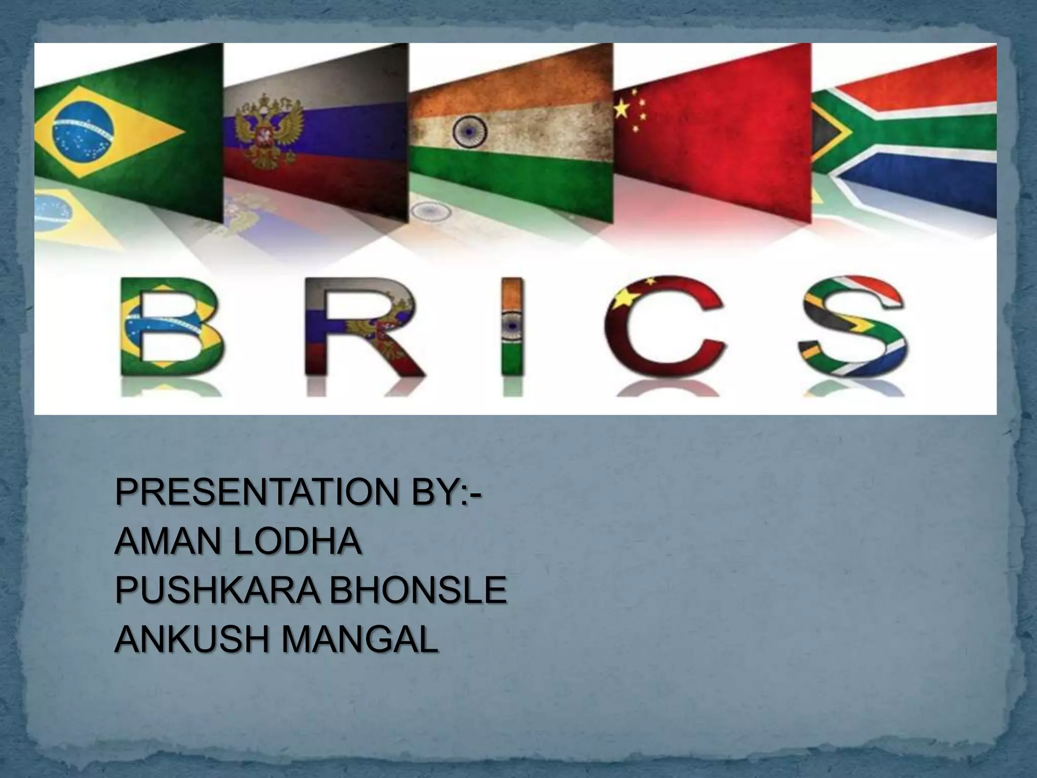 Presentation on brics | PPTX