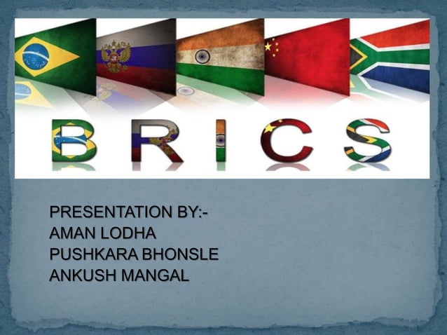 Presentation on brics | PPTX