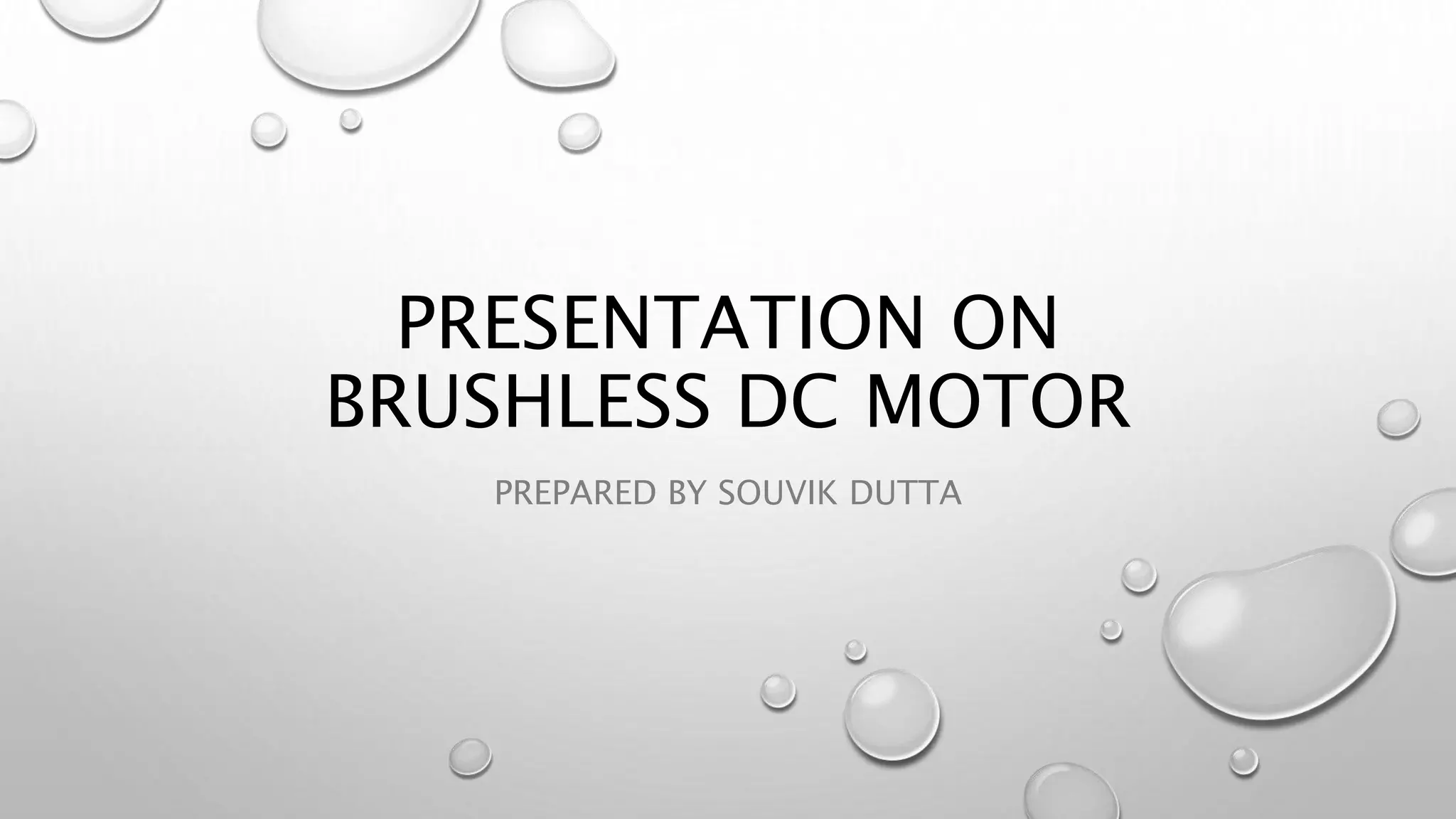 Presentation on brushless dc motor | PPTX