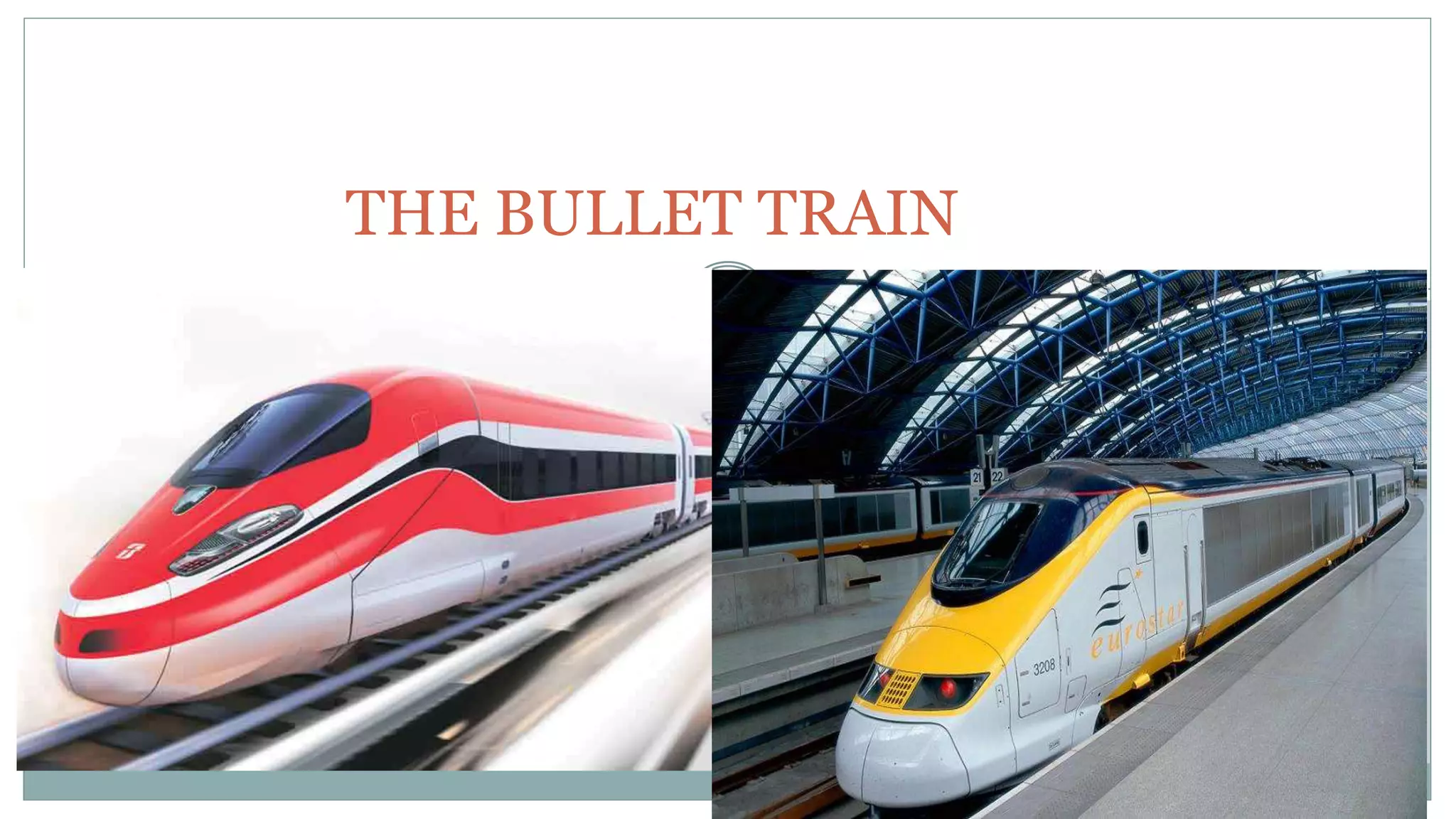 Presentation on bullet train | PPTX