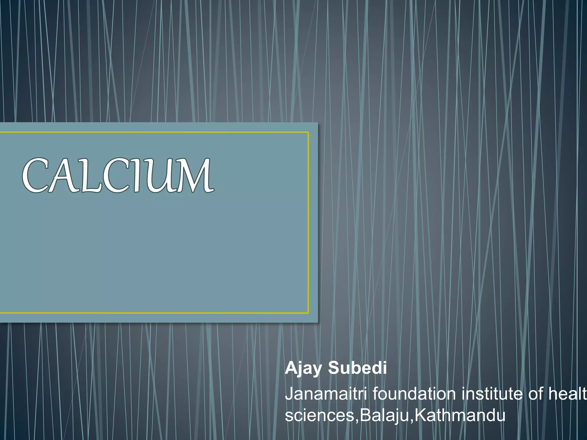 calcium | PPTX