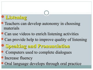 Computert Assisted Language Learning and Teaching | PPT