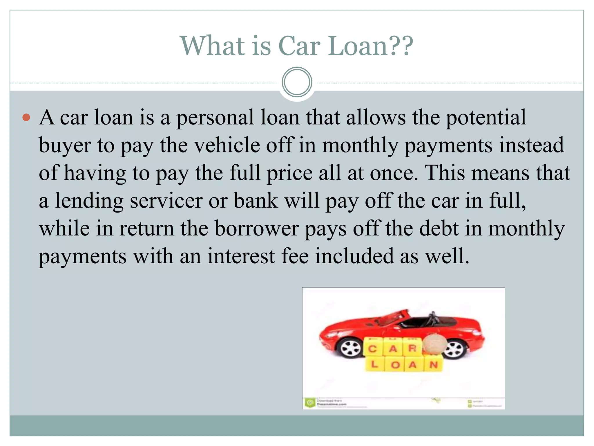 Presentation on car loan | PPTX