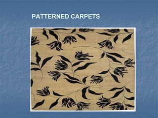 Presentation on carpets and rugs | PPTX