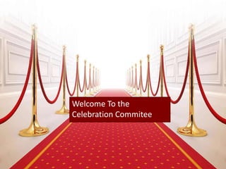 Presentation on celebration commitee | PPTX