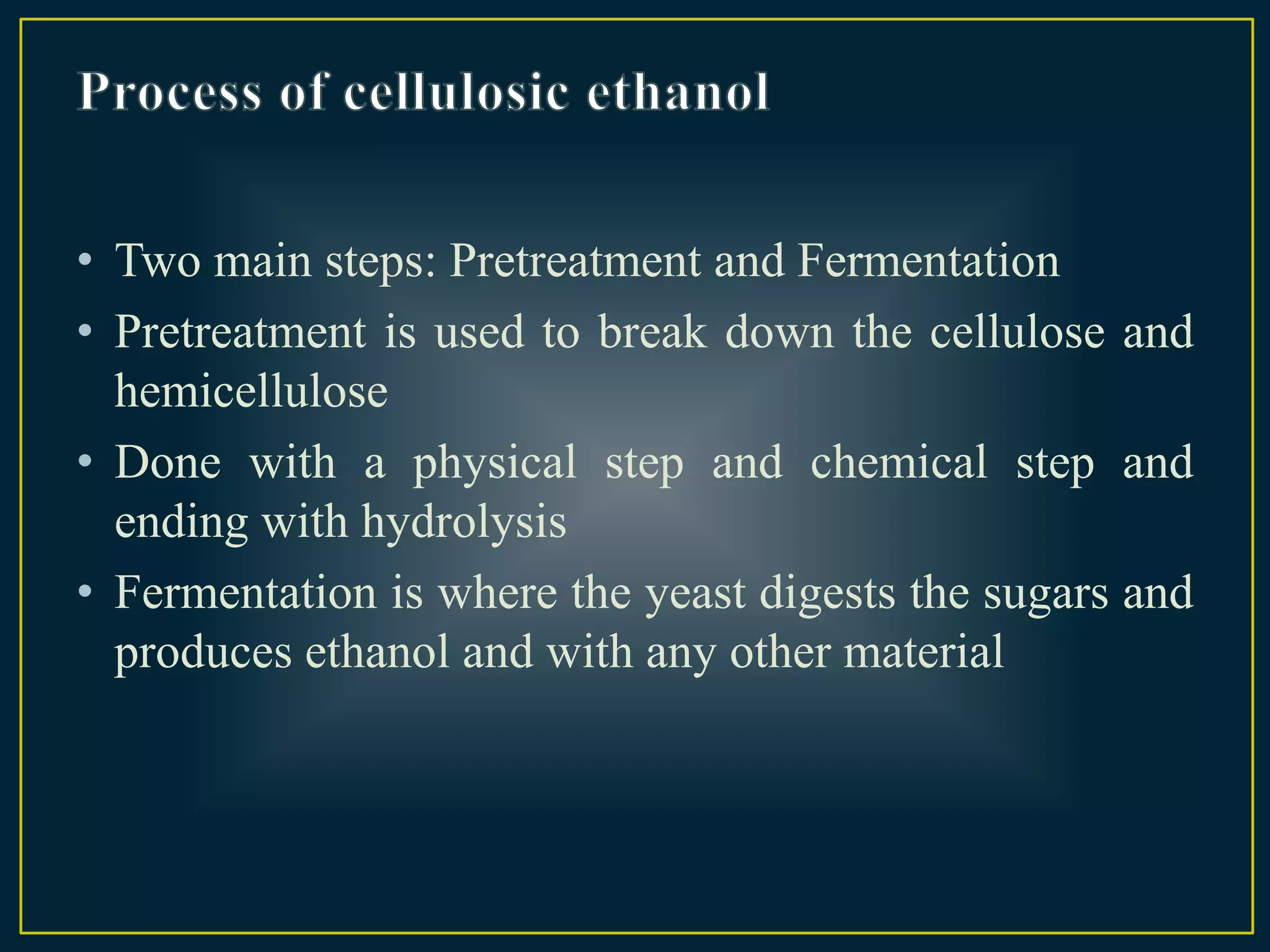 Presentation on cellulosic ethanol process from biomass | PPTX