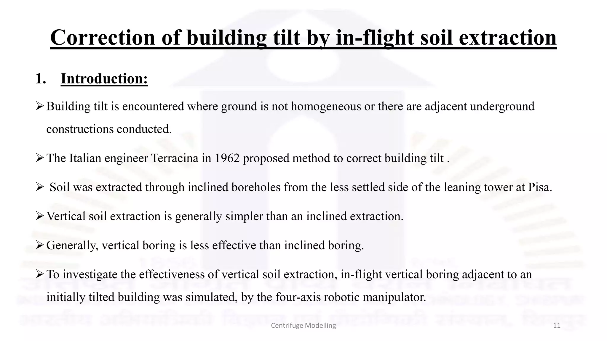 Presentation On Centrifuge Modelling For Building Tilt Correction Ppt