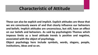 Presentation on Characteristic of Attitude | PPTX