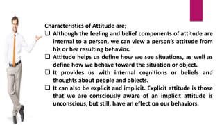 Presentation on Characteristic of Attitude | PPTX