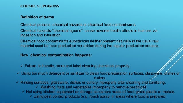 PRESENTATION ON CHEMICAL POISONS IN FOOD HYGIENE, SAFETY & SANITATION ...
