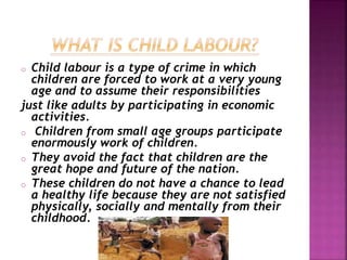 PRESENTATION ON CHILDREN AT WORK.pptx