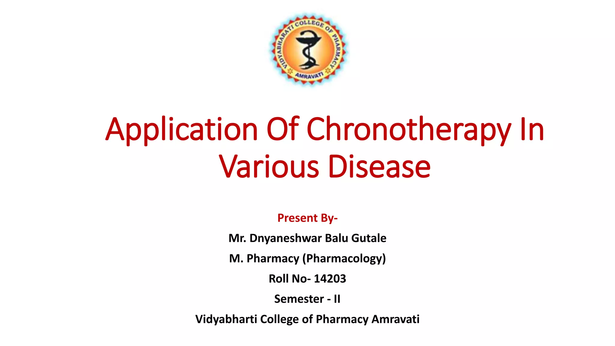 Application of Chronotherapy In disease | PPTX