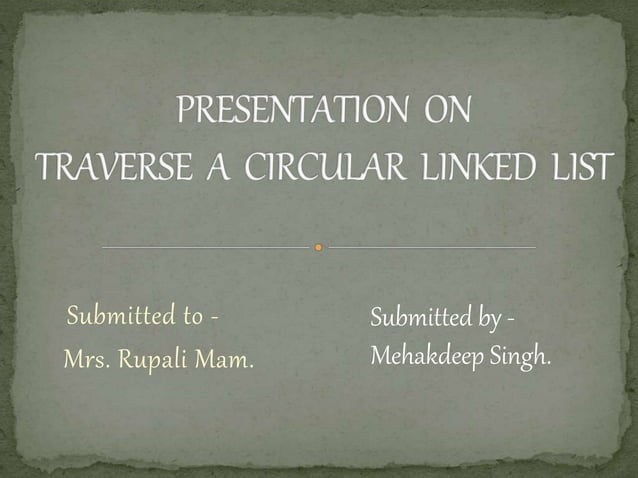 Presentation on circular linked list | PPT