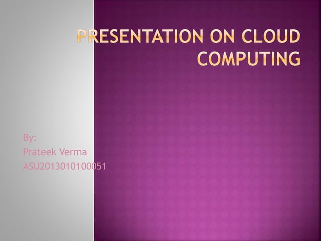 Presentation On Cloud Computing Ppt