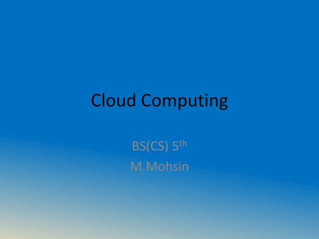 presentationoncloudcomputing-170312082947.pptx
