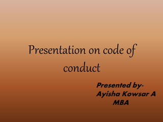 Presentation on code of conduct | PPTX