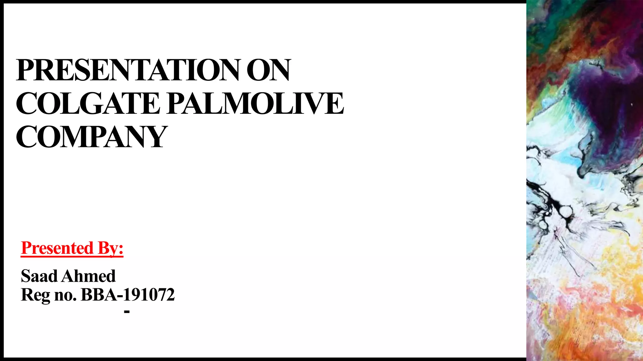 Presentation on colgate palmolive company | PPTX