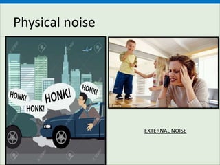 Presentation on communication noise | PPTX