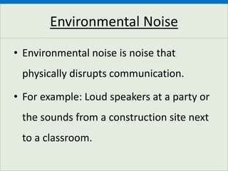 Presentation on communication noise | PPTX