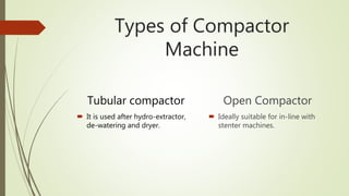 Fabric Compacting Process and Compacting Machines | PPTX