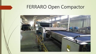 Fabric Compacting Process and Compacting Machines | PPTX