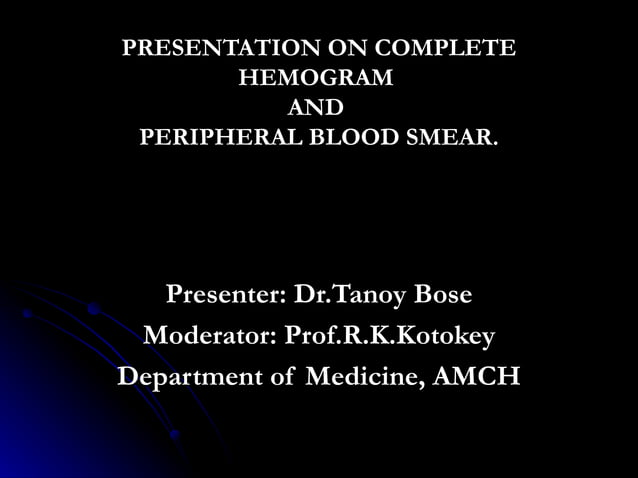 Presentation On Complete Hemogram | PPT