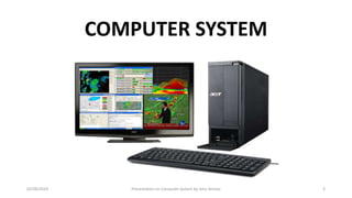 Presentation on computer system | PPTX