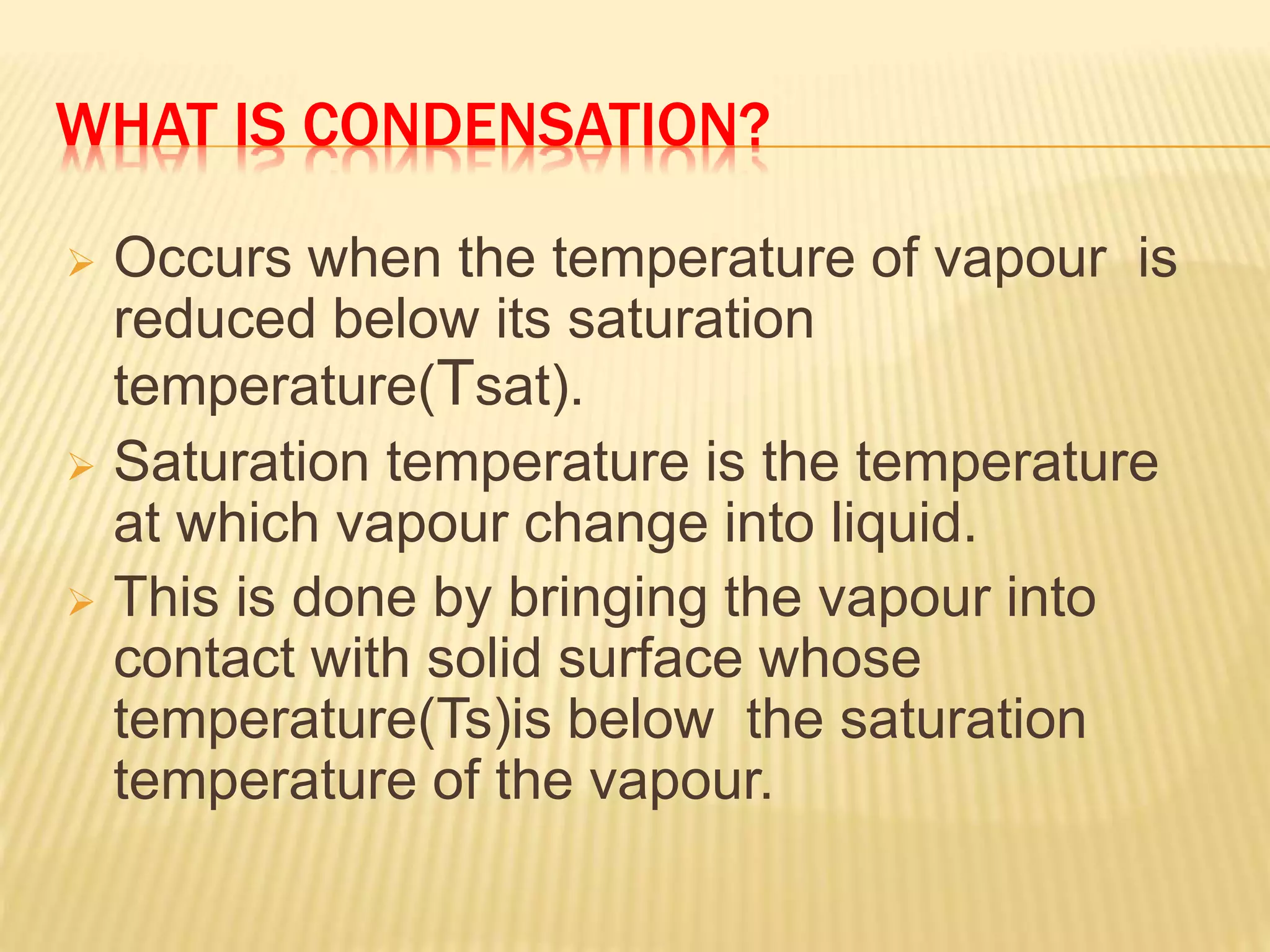 Presentation on Filmwise and Dropwise Condensation | PPTX