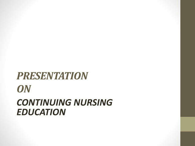 Presentation on continuing education | PPTX