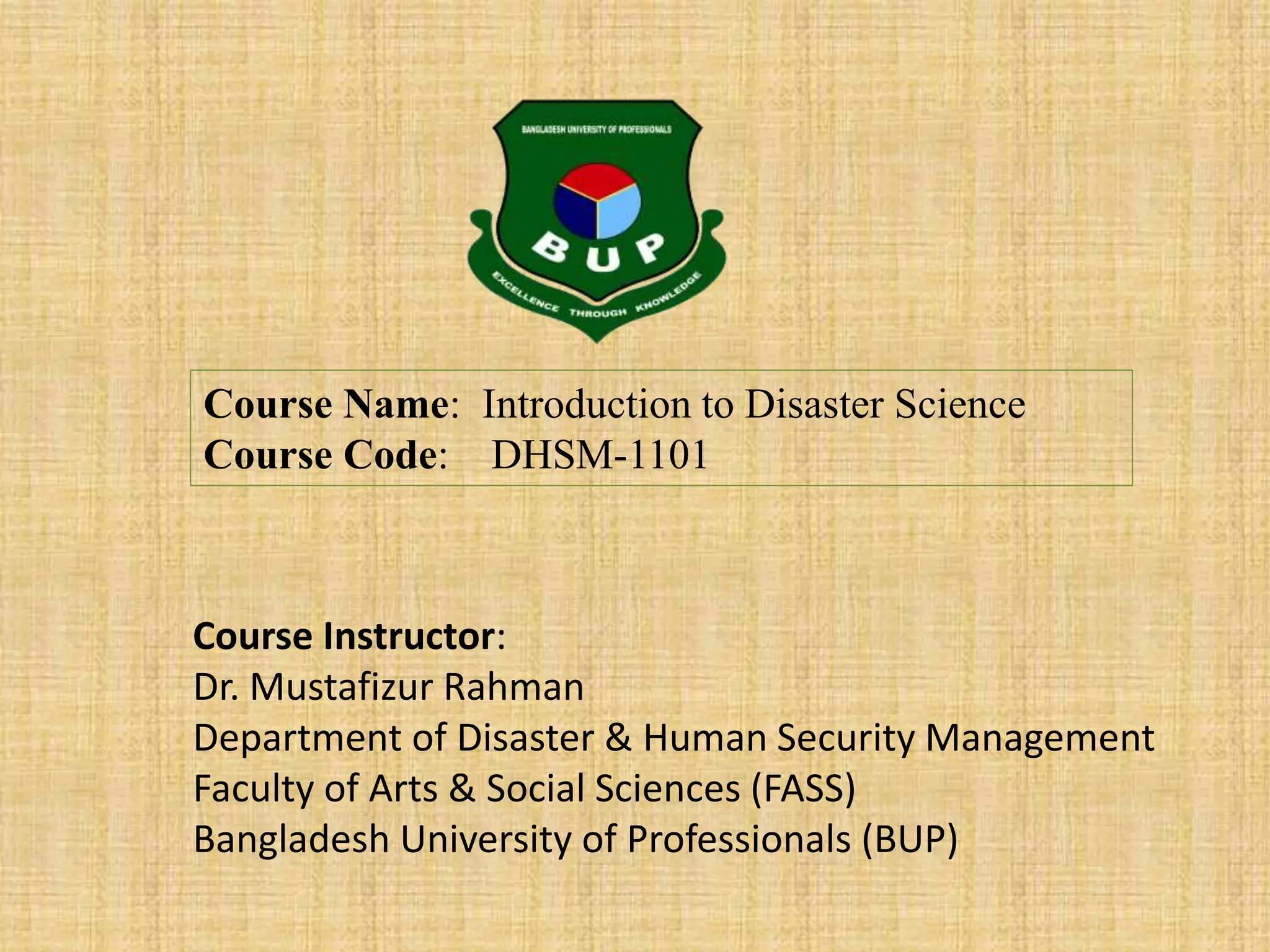 Presentation on Contribution of Science in Disaster Management in ...