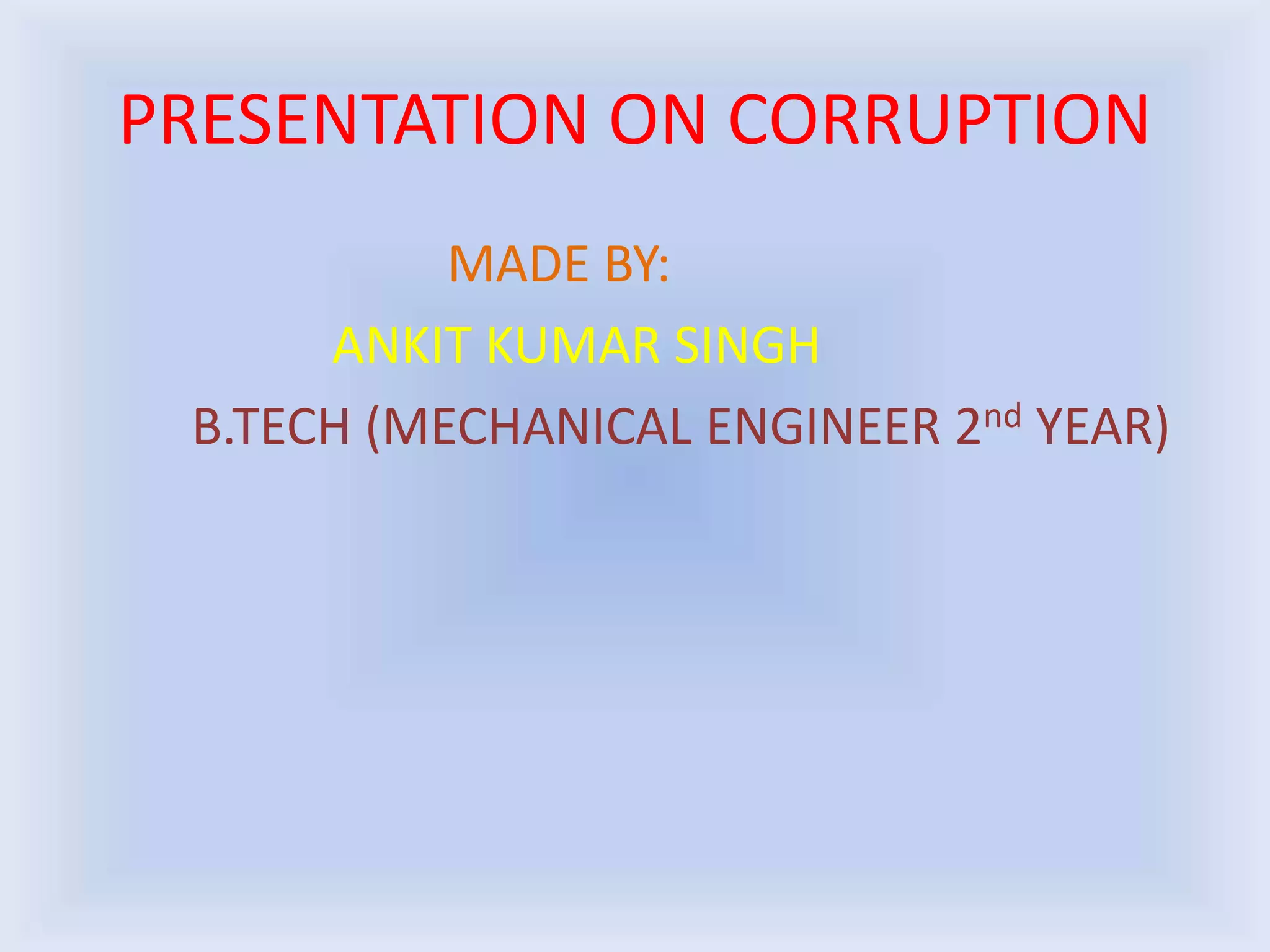 Presentation on corruption | PPT