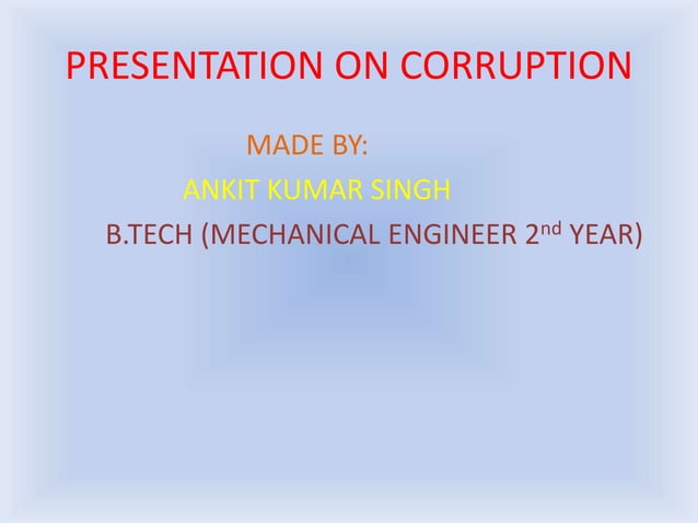 Presentation on corruption | PPT