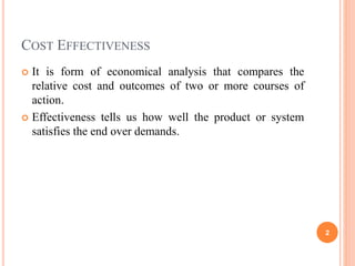 Presentation on cost and system effectiveness | PPTX