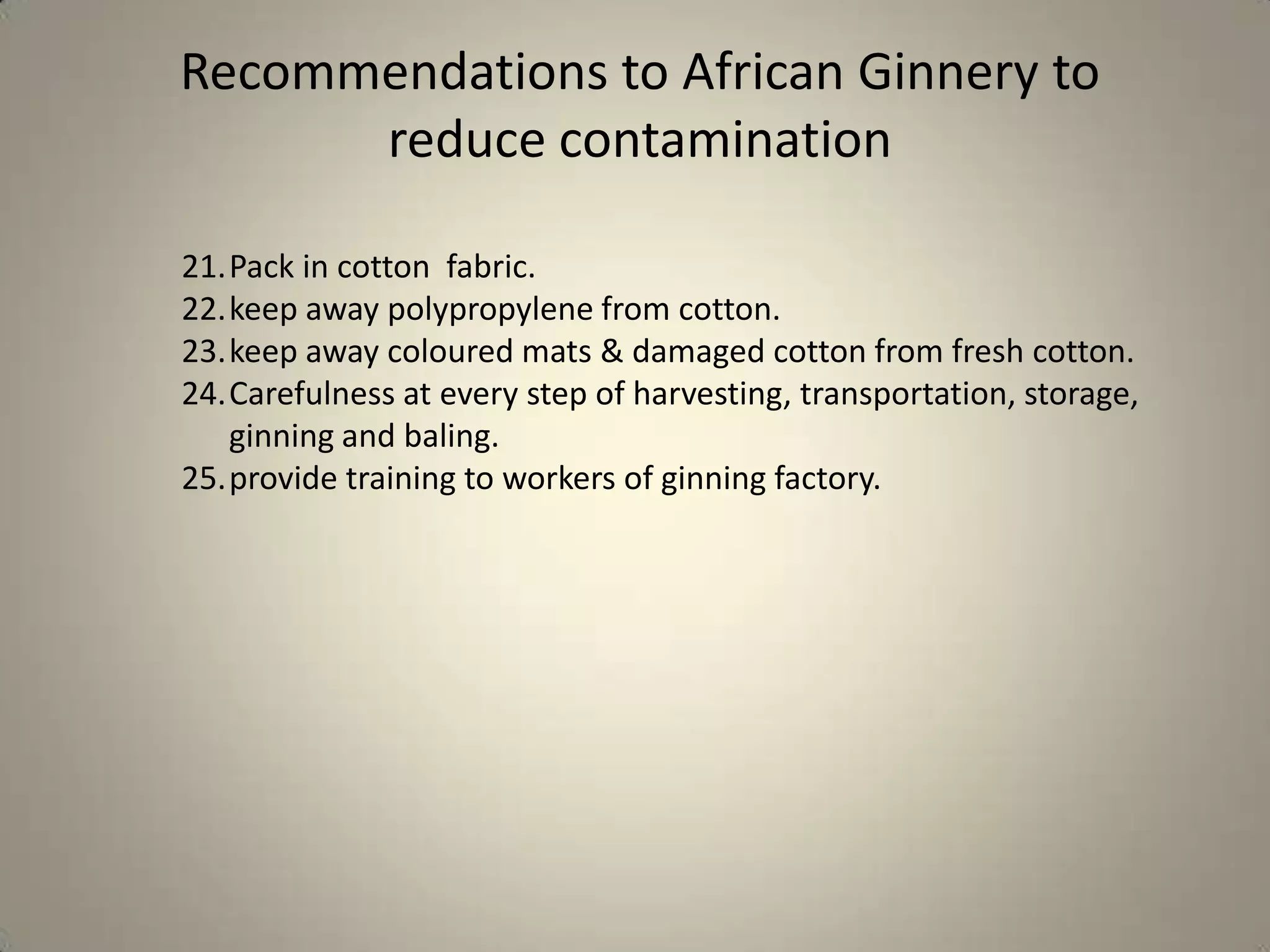 Presentation on cotton contamination survey | PPTX