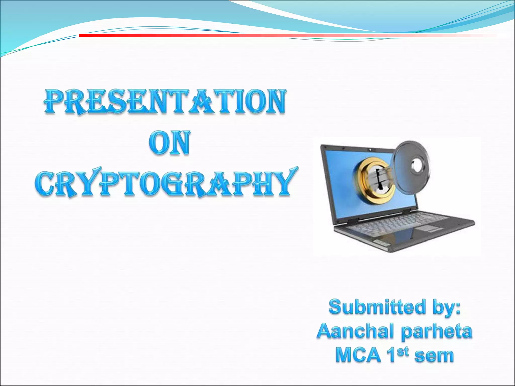 PresentationonCRYPTOGRAPHYppt.pdf