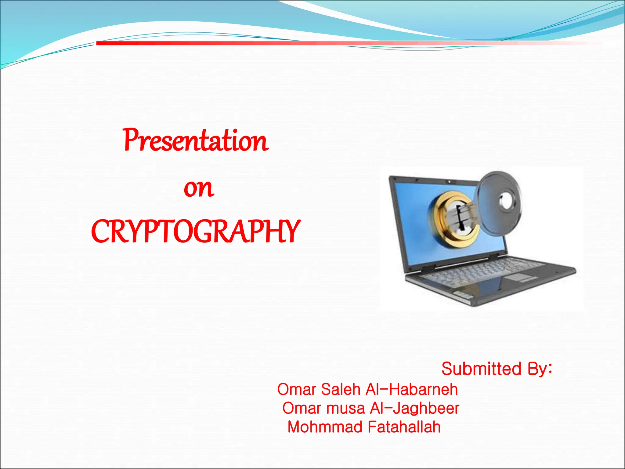 PresentationonCRYPTOGRAPHYppt.ppt - Read-Only - Compatibility Mode.ppt